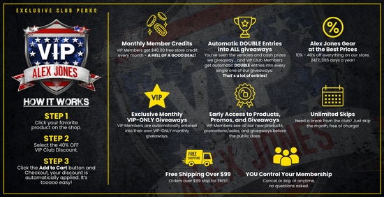 Alex Jones VIP Club - #1 Way To Keep Alex On Air – The AJ Store